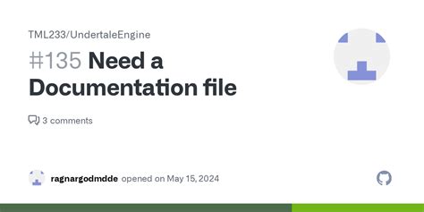 Need A Documentation File · Issue 135 · Tml233undertaleengine · Github