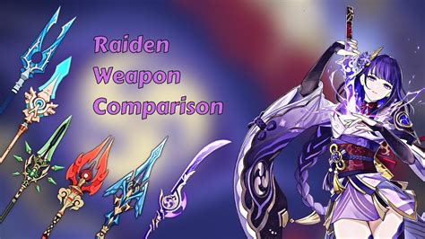 Raiden Shogun Weapon Comparison Genshin Impact YouTube