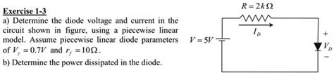r 2k Î© exercise 1 3 determine the diode voltage and current in the