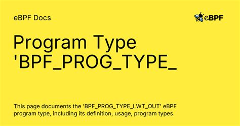 program type bpf prog type lwt out ebpf docs