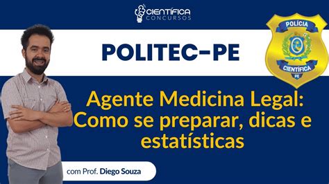 Polícia Científica de Pernambuco Agente de Medicina Legal Como se