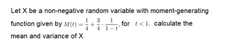 Solved Let X Be A Non Negative Random Variable With