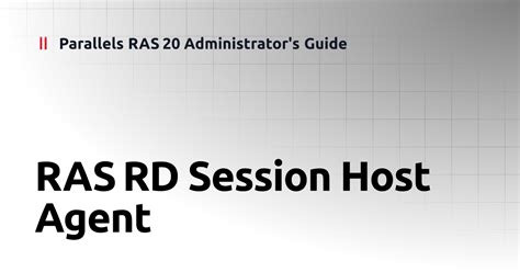 Ras Rd Session Host Agent Parallels Ras 20 Administrators Guide