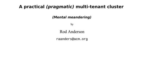 a practical multi tenant cluster pdf