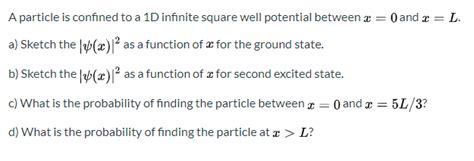 solved a particle is confined to a 1d infinite square well