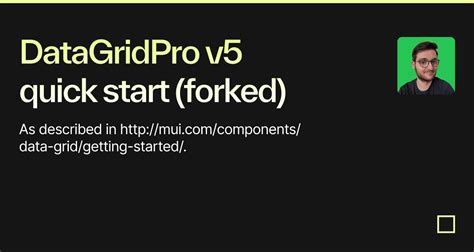 Datagridpro V5 Quick Start Forked Codesandbox