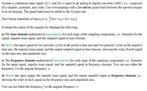 Assume A Continuous Time Signal X T Sin 2πt Is