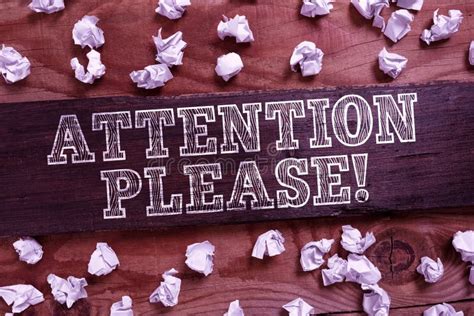 Text Sign Showing Attention Please Business Showcase Way To Attract When There Is Something To