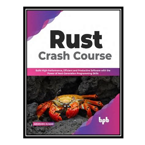 قیمت و خرید کتاب Rust Crash Course اثر Abhishek Kumar انتشارات مؤلفین طلایی