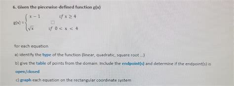 Solved 6 Given The Piecewise Defined Function Gx