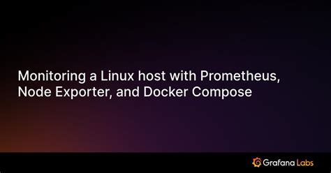 Monitoring A Linux Host With Prometheus Node Exporter And Docker