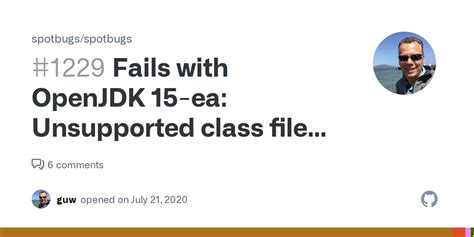 Fails With OpenJDK Ea Unsupported Class File Major Version Issue Spotbugs