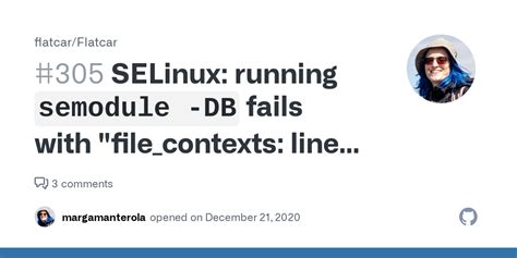 Selinux Running `semodule Db` Fails With Filecontexts Line X Is