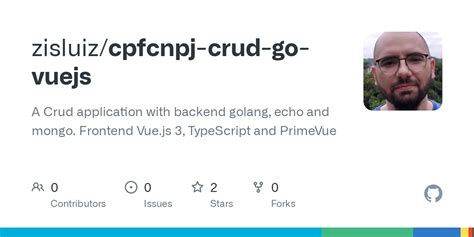 Github Zisluiz Cpfcnpj Crud Go Vuejs A Crud Application With Backend Golang Echo And Mongo