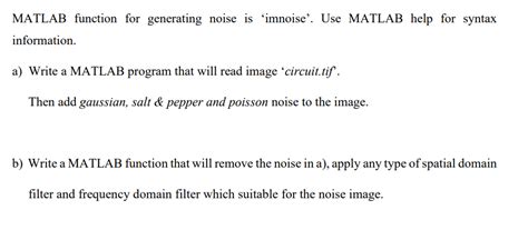 Solved MATLAB Function For Generating Noise Is Imnoise Chegg