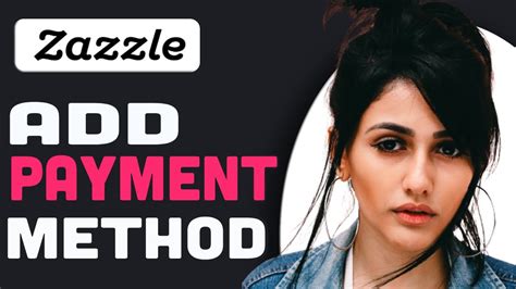 How To Add Payment Method On Zazzle Step By Step YouTube