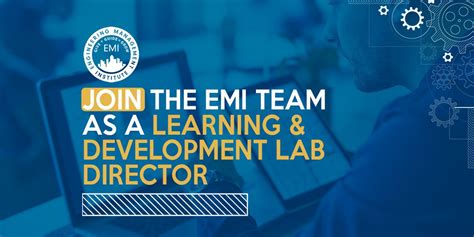 Join The EMI Team As A Learning Development Lab Director