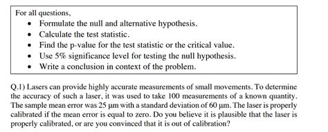 Solved For All Questions Formulate The Null And Alternative Chegg Com