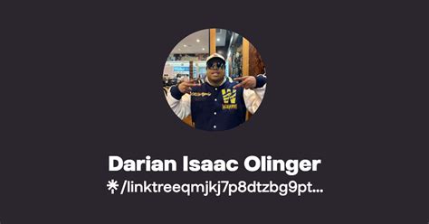 Darian Isaac Olinger Instagram Facebook Tiktok Linktree