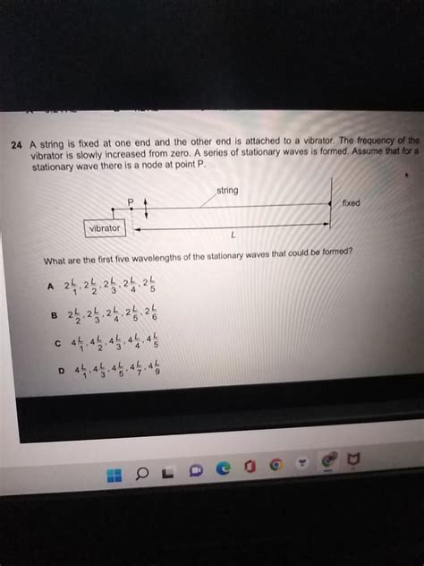 Solved 24 A String Is Fixed At One End And The Other End Is Chegg Com