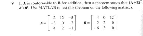 solved if a is conformable to b for addition then a theorem