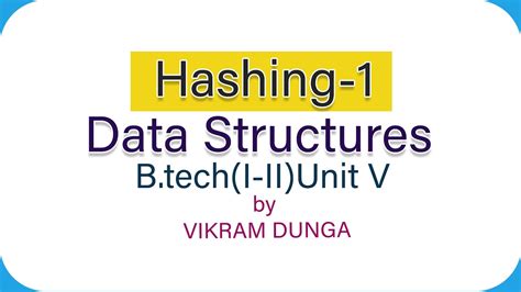 hashing hash functions data structures vikram dunga youtube