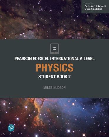 Edexcel International A Level PHYSICS Babe Book 2
