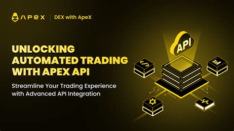 Exploring Apex Api Your Gateway To Advanced Trading Automation And Strategy Enhancement Apex Blog