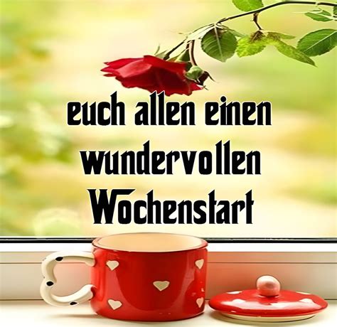 Guten Wochenstart Bilder Guten Wochenstart Gb Pics Seite 3