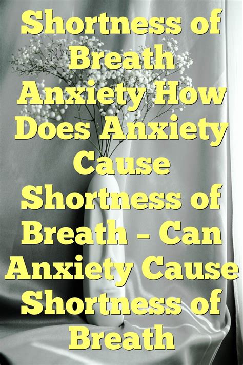 Shortness Of Breath Anxiety How Does Anxiety Cause Shortness Of Breath