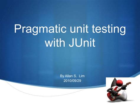 pragmatic unittestingwithj unit ppt