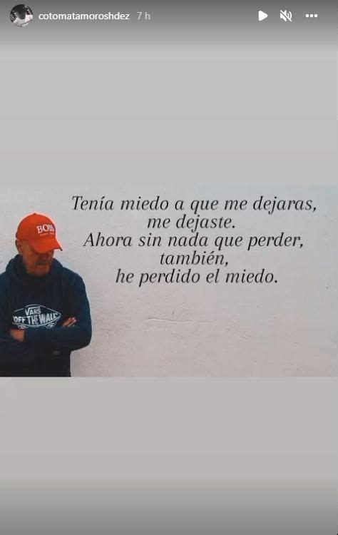 FAMOSOS El desengaño de Coto Matamoros Tenía miedo a que me dejaras