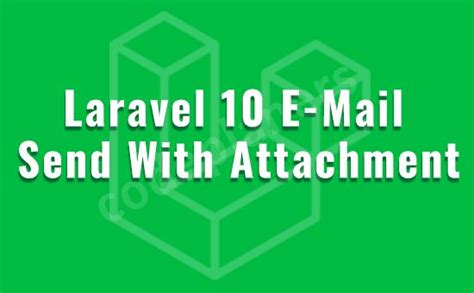 Code Planers On Linkedin Laravel 10 E Mail Send With Attachment