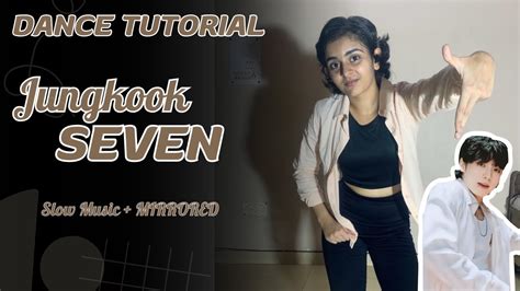 Jungkook Seven Dance Tutorial 💜 Slow Music Mirrored Cherry