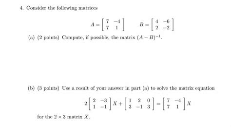 Solved Consider The Following Matrices A B Chegg