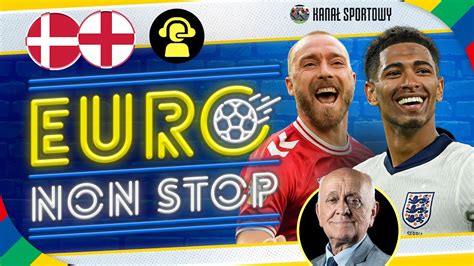 EURO 2024 DANIA ANGLIA 1 1 SŁOWENIA SERBIA 1 1 KOMENTUJEMY