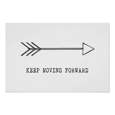 Keep Moving Forward Poster Zazzle Inspirational Quotes Motivation