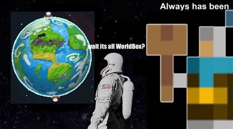 Oh God Oh Fuck Rworldbox