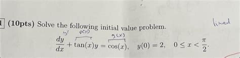 solved 1 10pts solve the following initial value problem