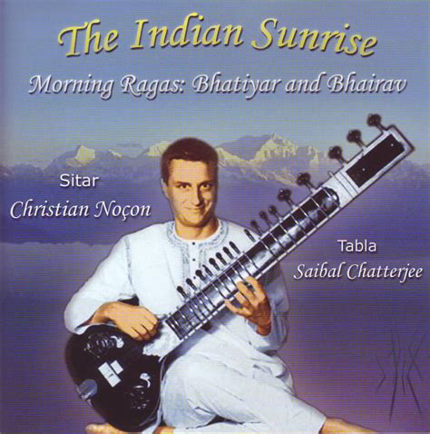Nocon Christian Chatterjee Saibal Indian Sunrise Morning Ragas