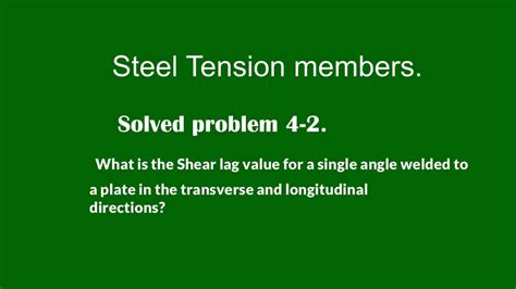 8 Solved Problem 4 2 For Shear Lag Factor U