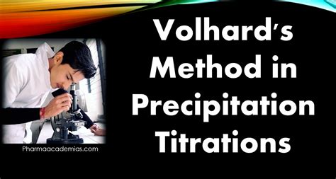 Volhards Method In Precipitation Titrations Pharmaacademias