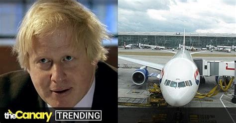 Boris Johnson Promised To Lie In Front Of The Bulldozers At Heathrow