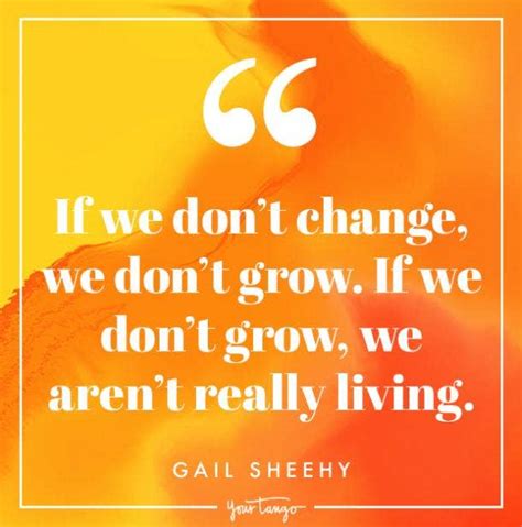 27 Best Life Quotes About Change And Growth YourTango
