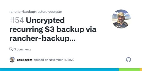 Uncrypted Recurring S3 Backup Via Rancher Backup Operator Fails With