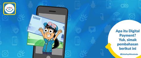 Apa Itu Digital Payment Yuk Simak Pembahasan Berikut Ini