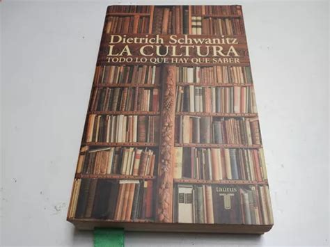 La Cultura Todo Lo Que Hay Que Saber Schwanitz L619