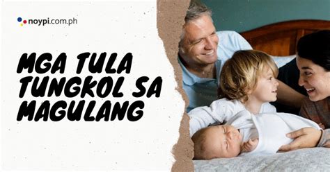 Tula Para Sa Magulang Na May 4 Na Saknong Bansana