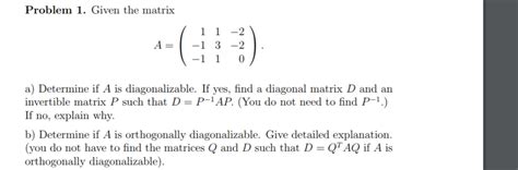 solved problem 1 given the matrix 1 1 2 a 1 3 2 1 1 0