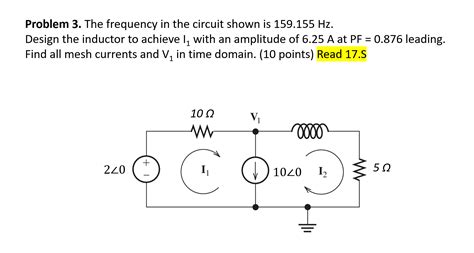 Solved Problem The Frequency In The Circuit Shown Is Chegg
